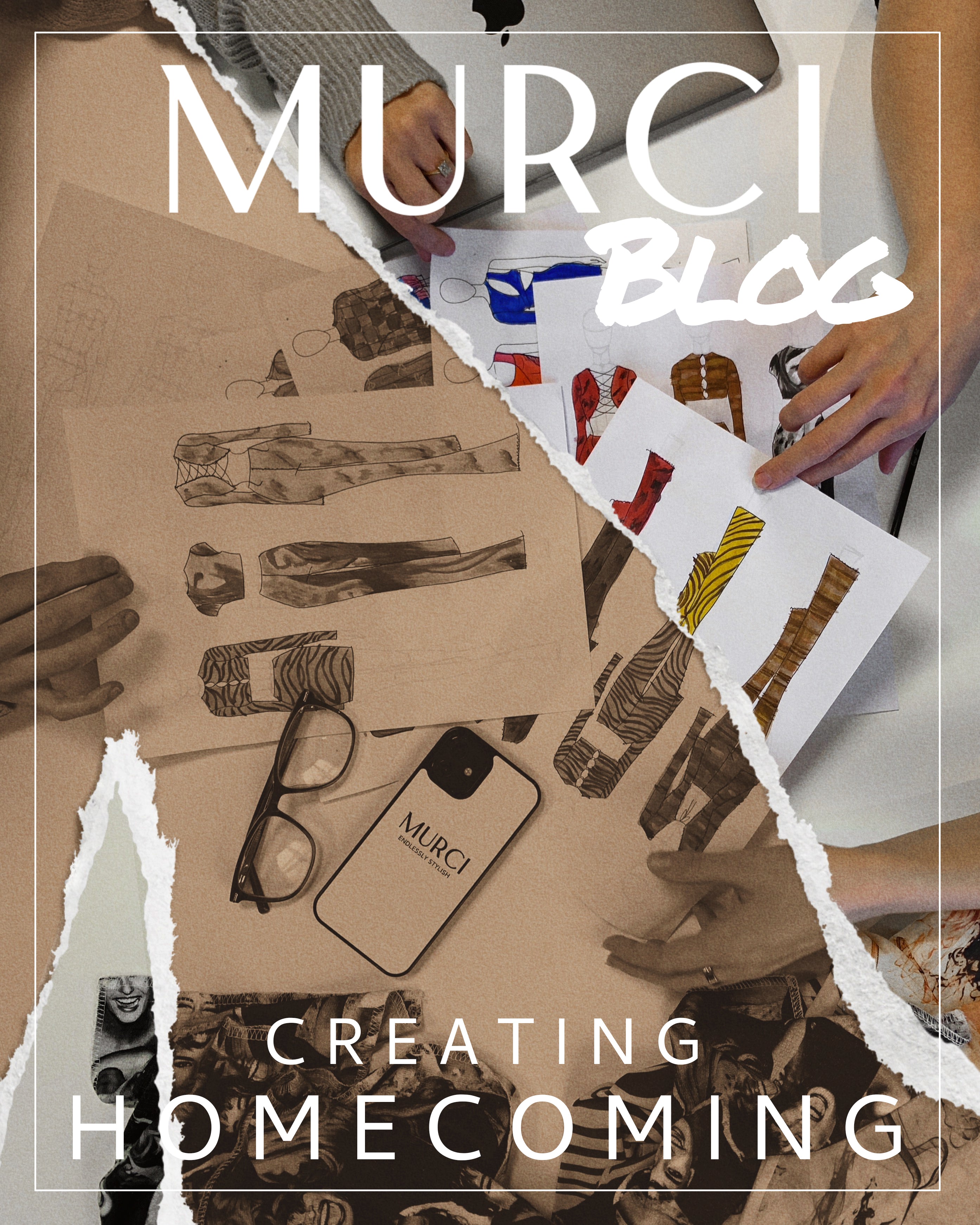 The Making Of The Homecoming Collection – Murci